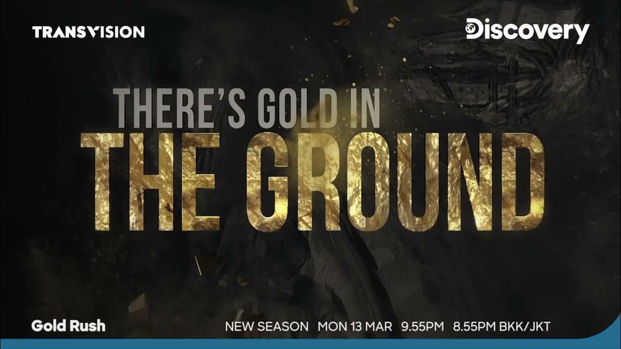 Saksikan Gold Rush S13 tayang Premiere Senin, 13 Maret 2023 jam 20:55 - YouTube