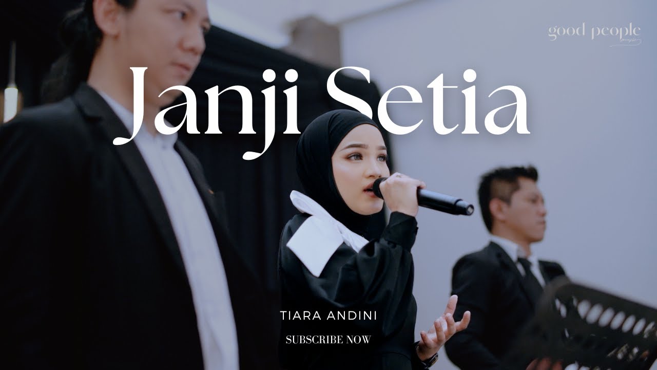 Janji Setia - Tiara Andini Live Cover | Good People Music - YouTube