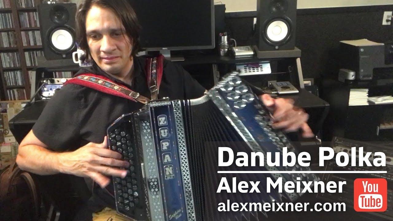 Danube Polka - Alex Meixner (Zupan Button Accordion) - YouTube