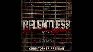 Relentless: Book 2 by Christopher Artinian