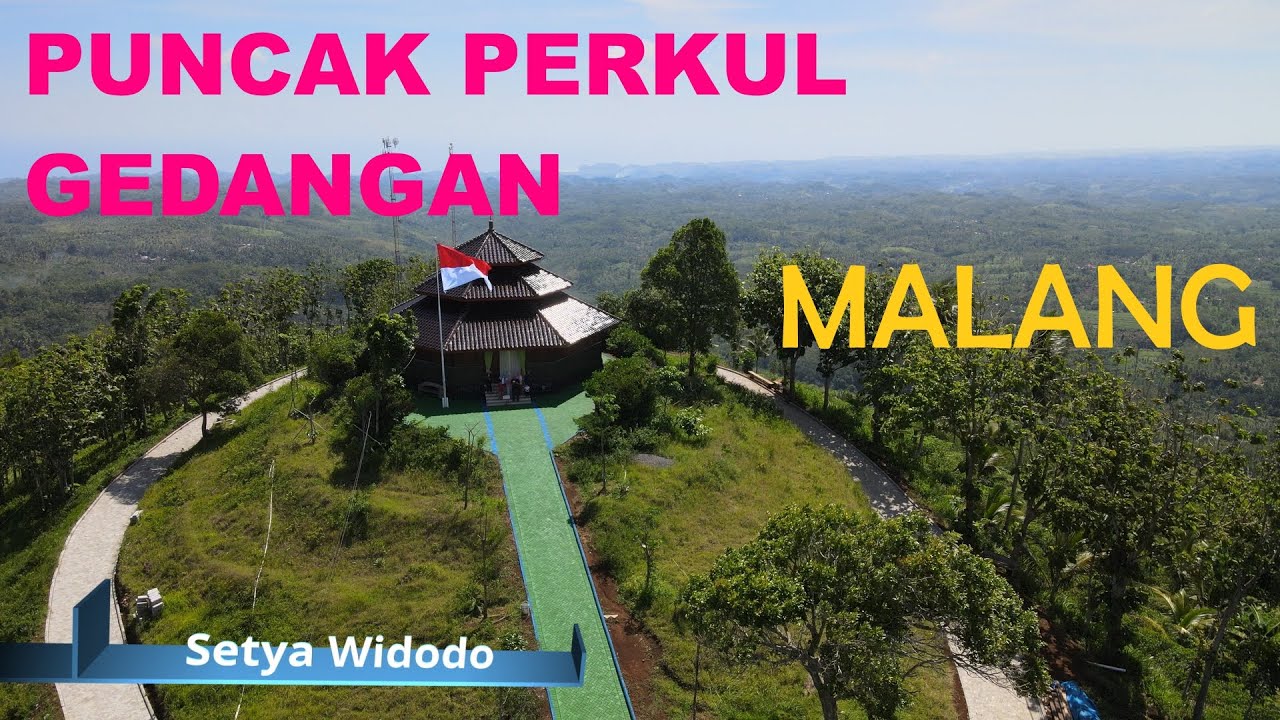 Wow.....Indahnya Puncak Perkul Sindurejo Gedangan Malang - YouTube