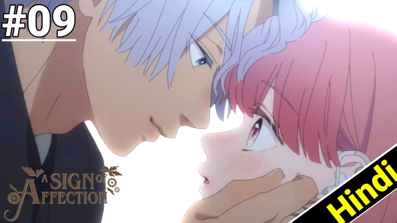 A Sign of Affection Episode 9 in hindi |anime explain in hindi| anime ...