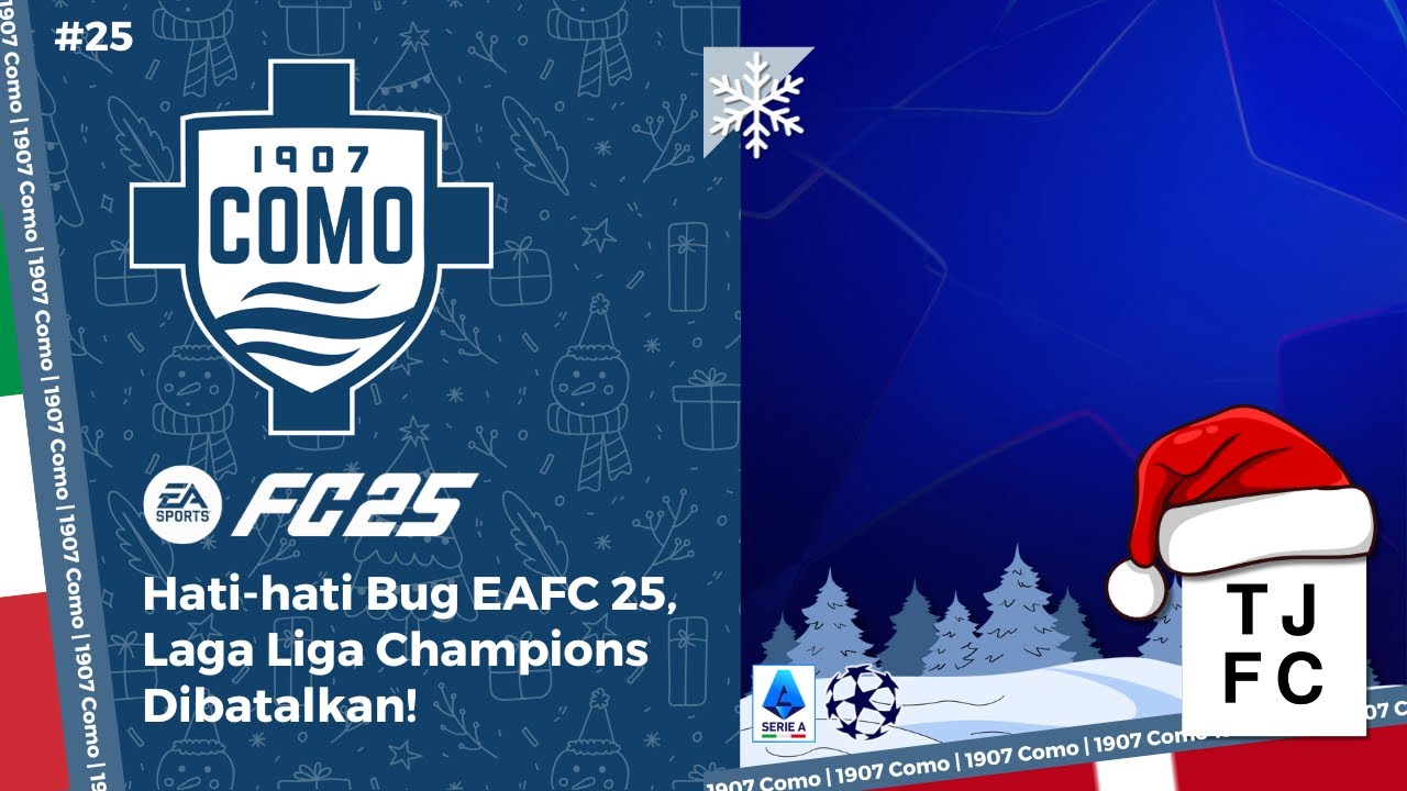 FC 25 Como 1907 Career Mode | ADA BUG di EAFC 25! Laga Liga Champions Celtic vs Como Dibatalkan ...
