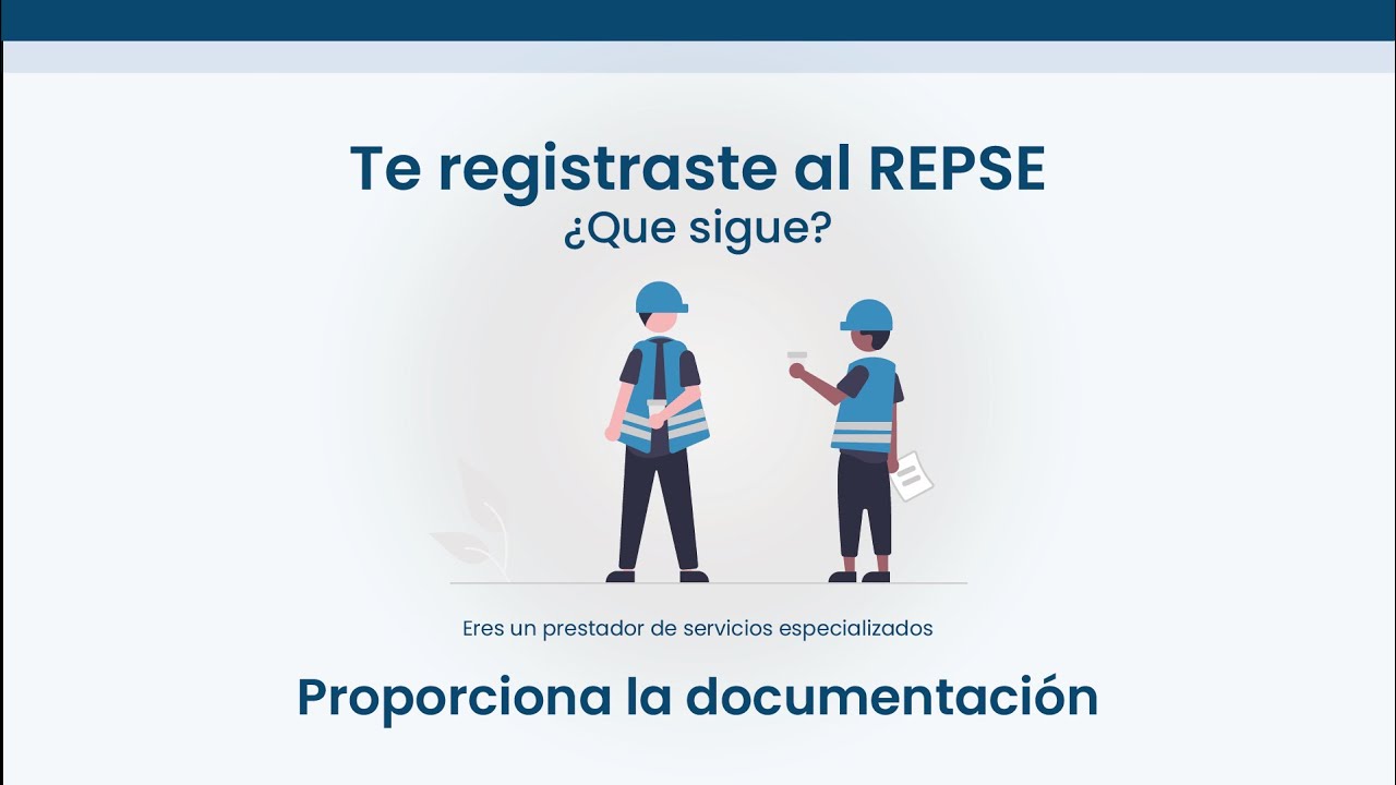 ¿Qué sigue después de mi registro al REPSE? - YouTube