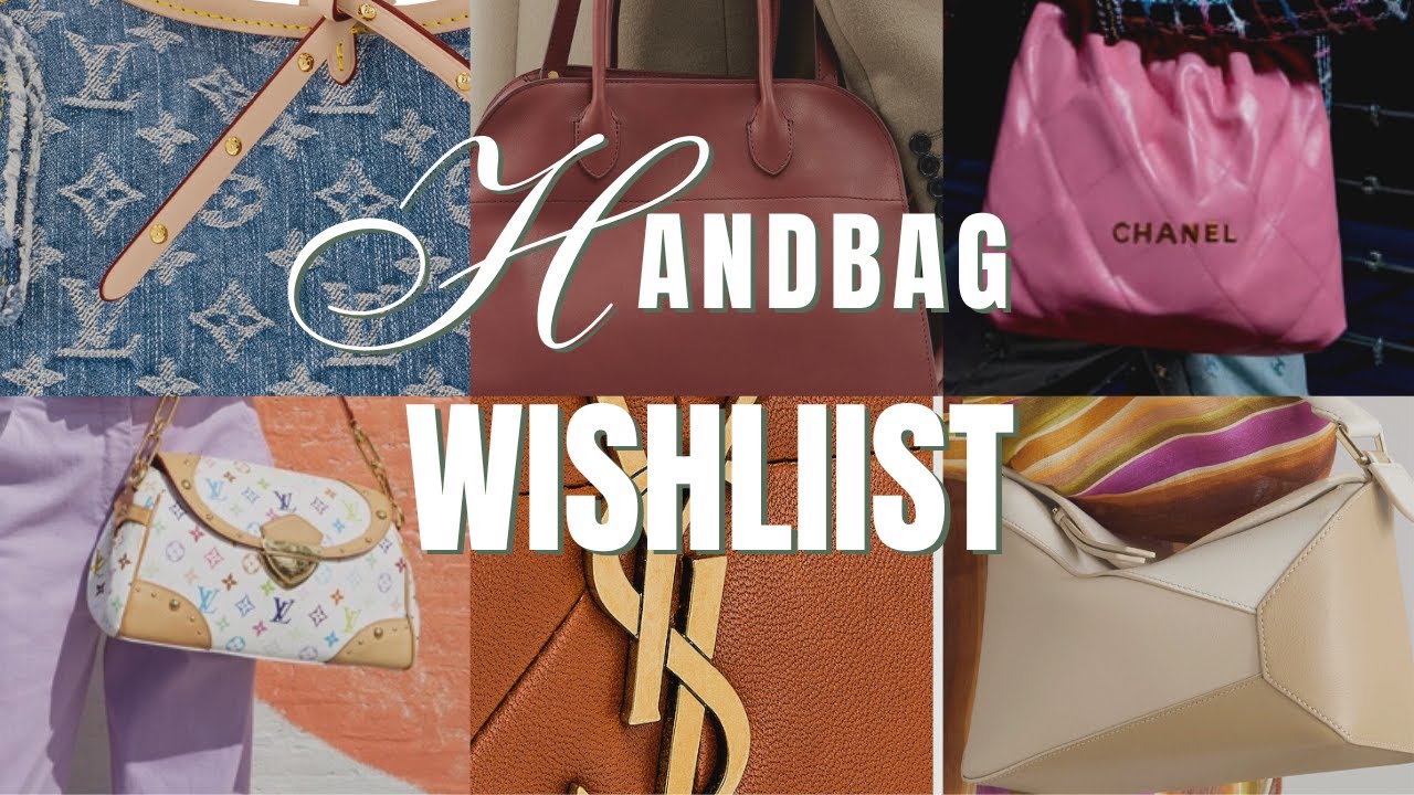 My 2024 Handbag Wishlist - YouTube