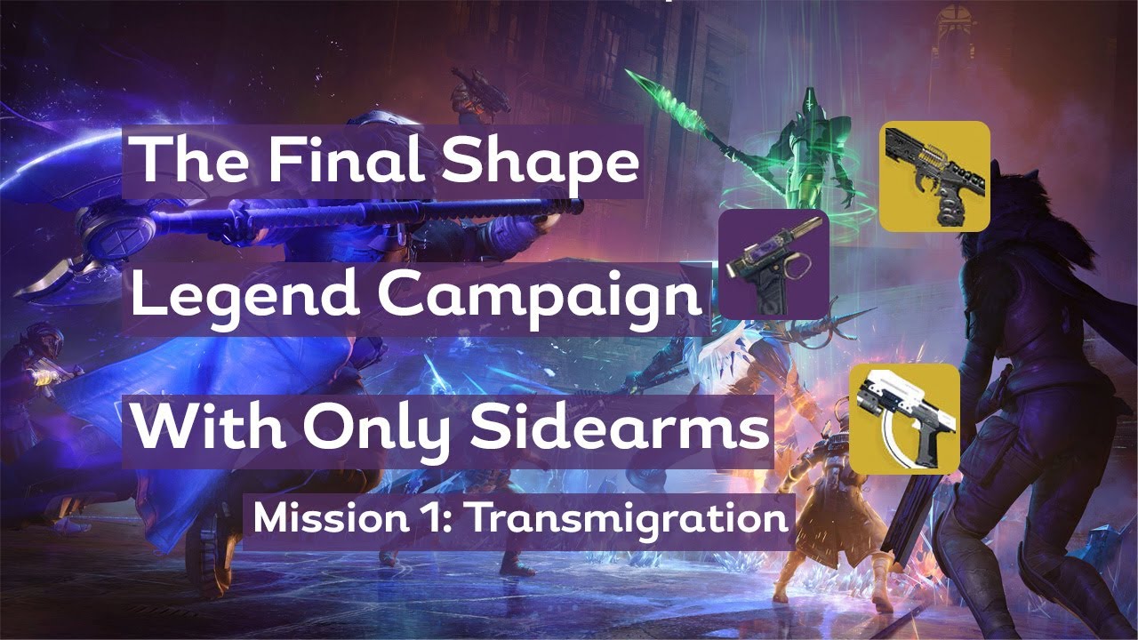 The Final Shape With Only Sidearms (Mission 1) - YouTube
