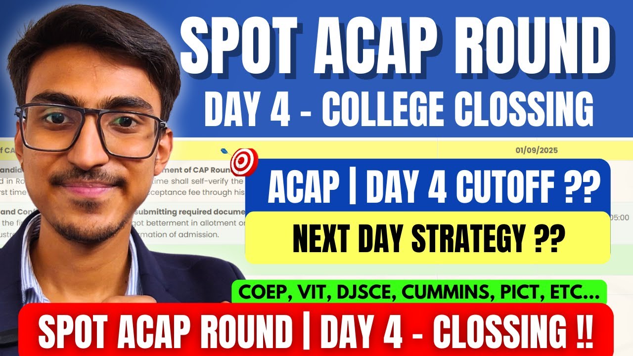 DAY 4 SPOT ACAP ROUND | COLLEGE & CUTOFF ?? MHT CET ACAP ILS ROUND 2025 ...