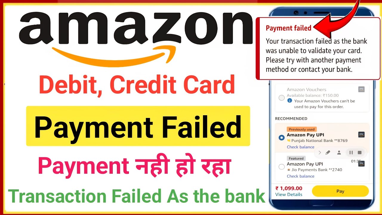 amazon payment failed problem | amazon debit or credit card payment ...