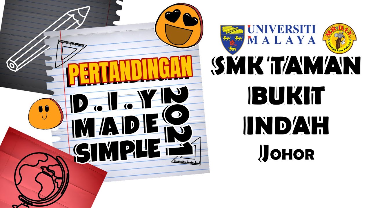 DIY MADE SIMPLE 2021 : DIY2021/067 – SMK TAMAN BUKIT INDAH, JOHOR - YouTube