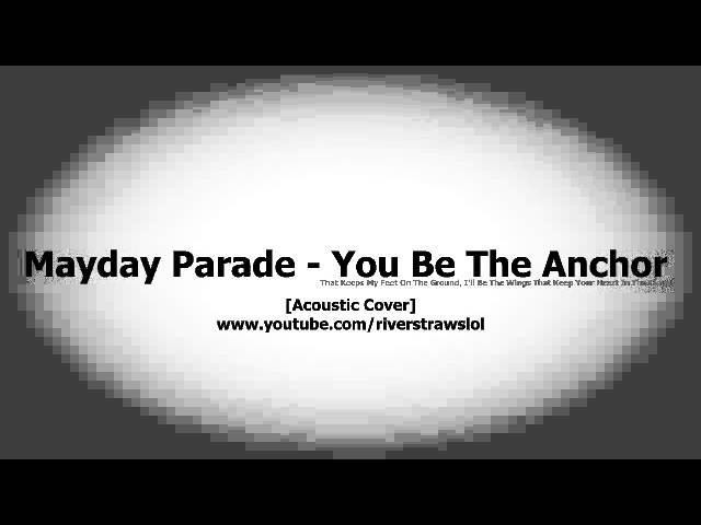 Mayday Parade Quotes Anchor
