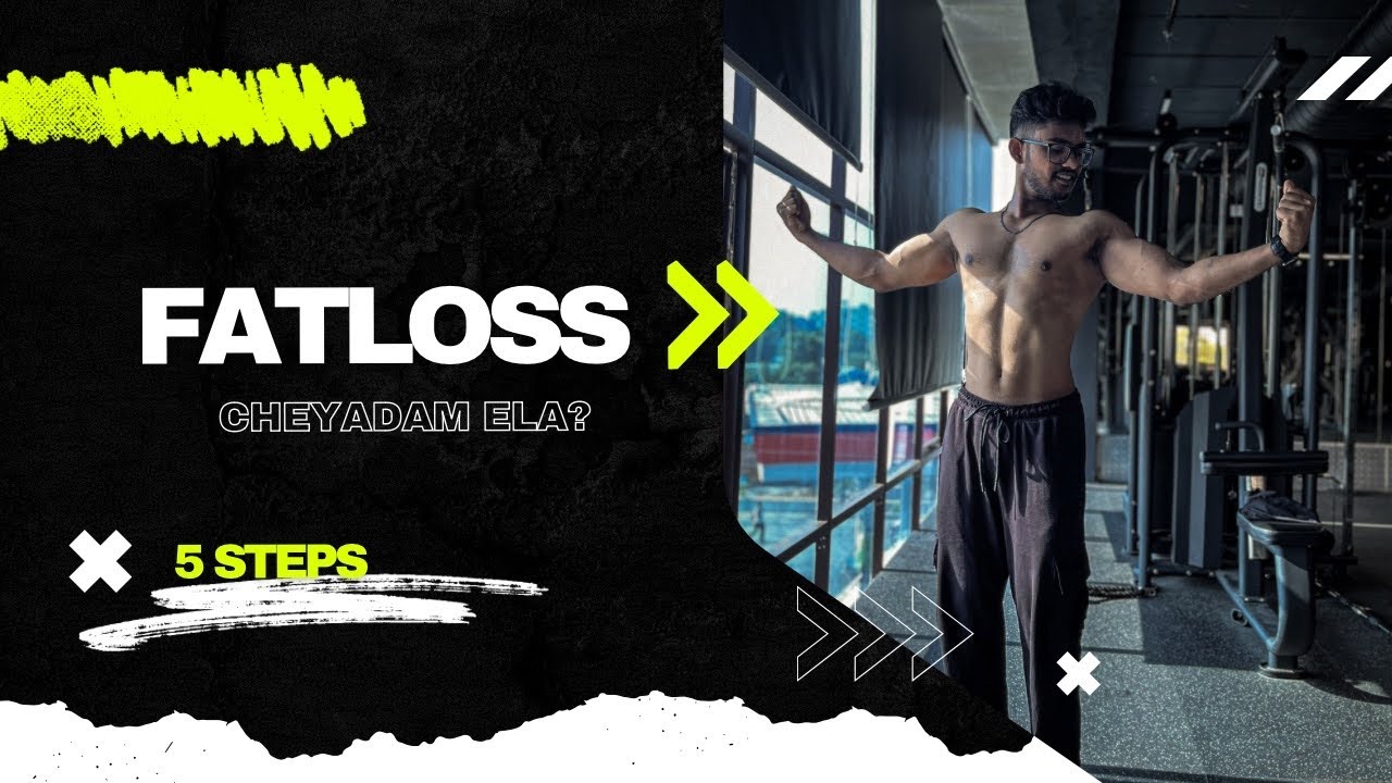 Fat loss cheyadam ela? | Fat loss | 5 Steps | Vlog 6 - YouTube