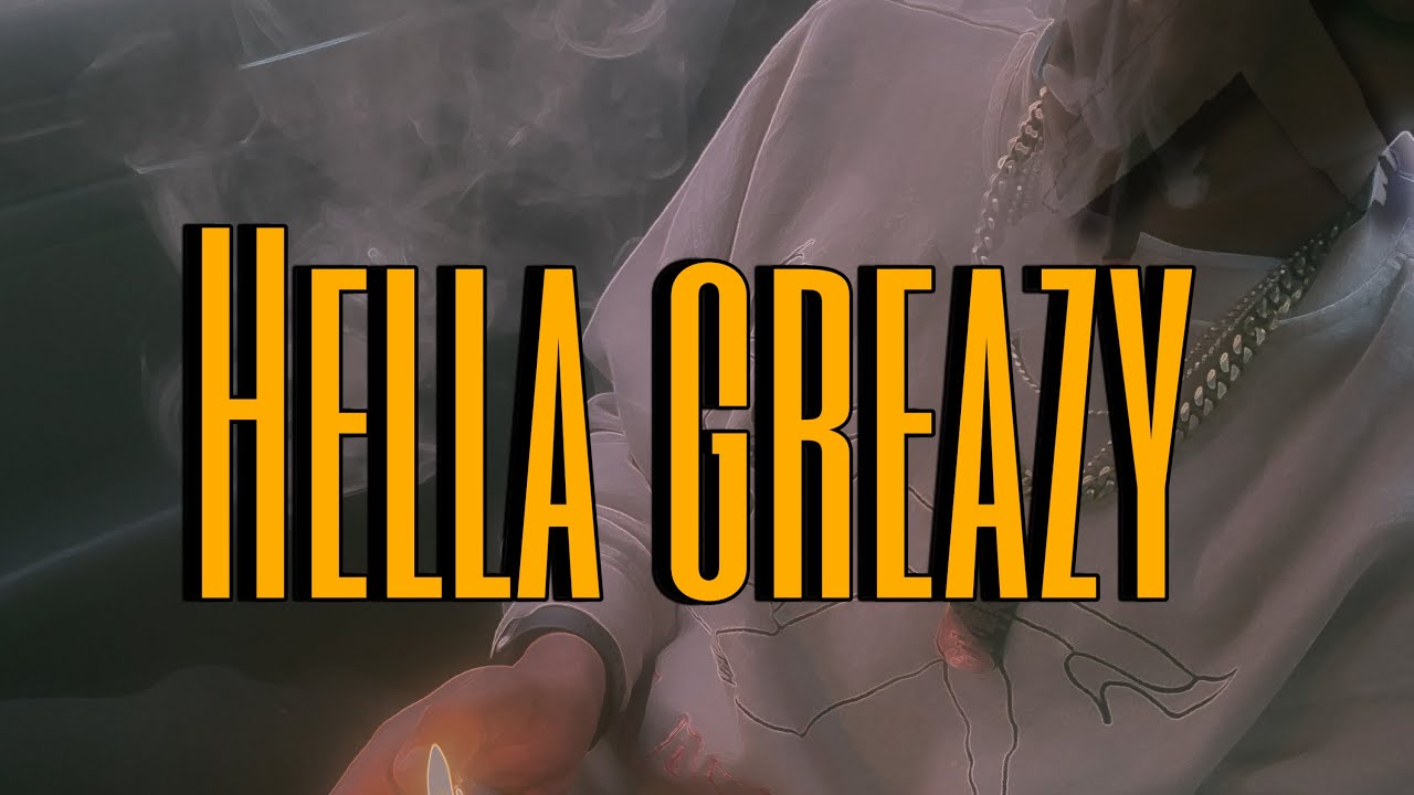 hella greazy (prod.ayeunderrated) - YouTube