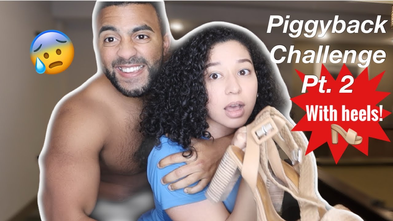 10 MINUTE PIGGYBACK CHALLENGE PT. 2 | With Heels! - YouTube