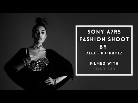 Sony A7r5 for a Fashion Shoot by Alex F Buchholz | Behind the Lens filmed on the Sony FX3