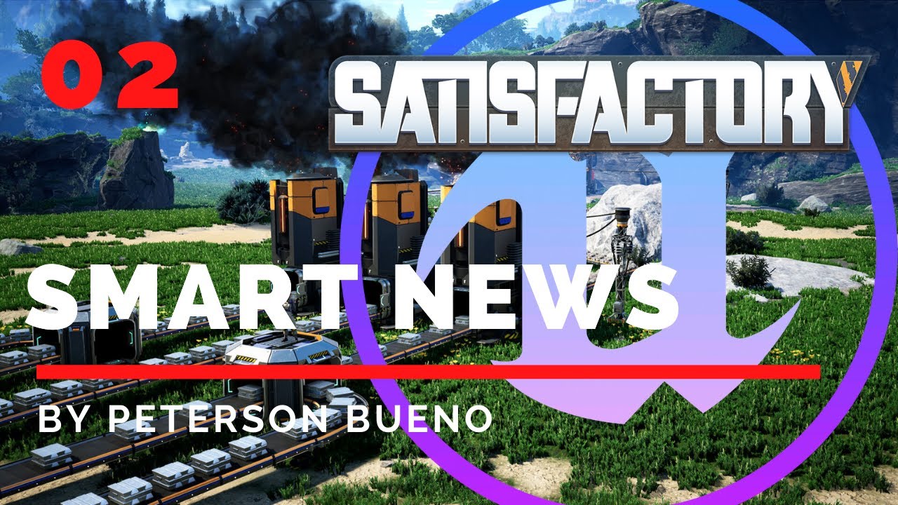 Satisfactory Engine Update | SMART NEWS #02 - YouTube