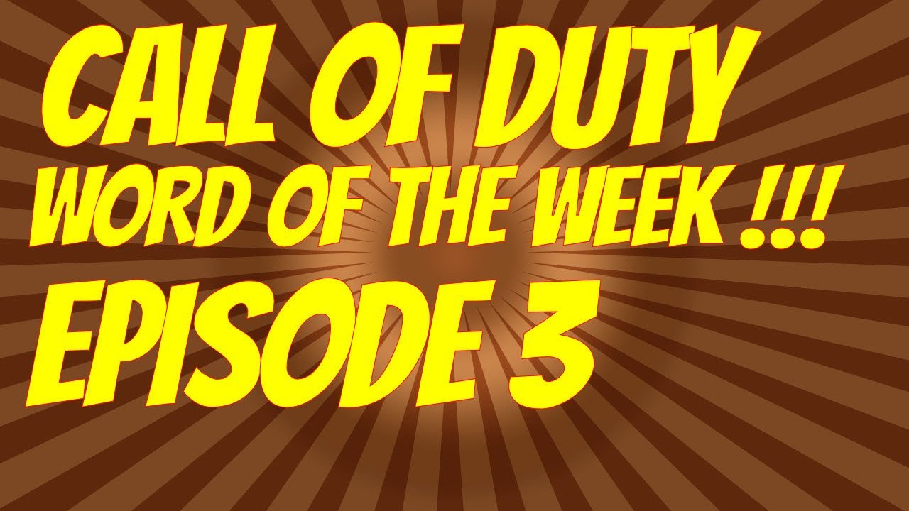 Call of Duty Word of the Week Ep. 3 - Black Ops 2 - YouTube
