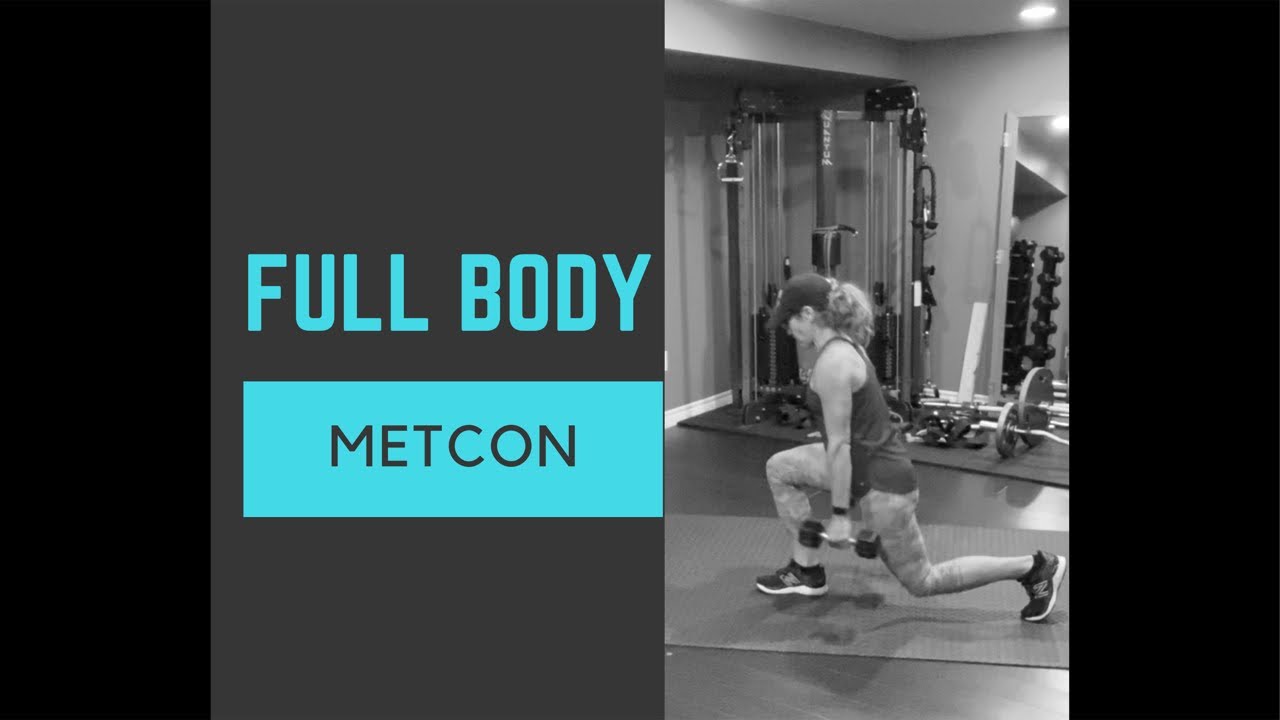 Full Body Metcon - YouTube