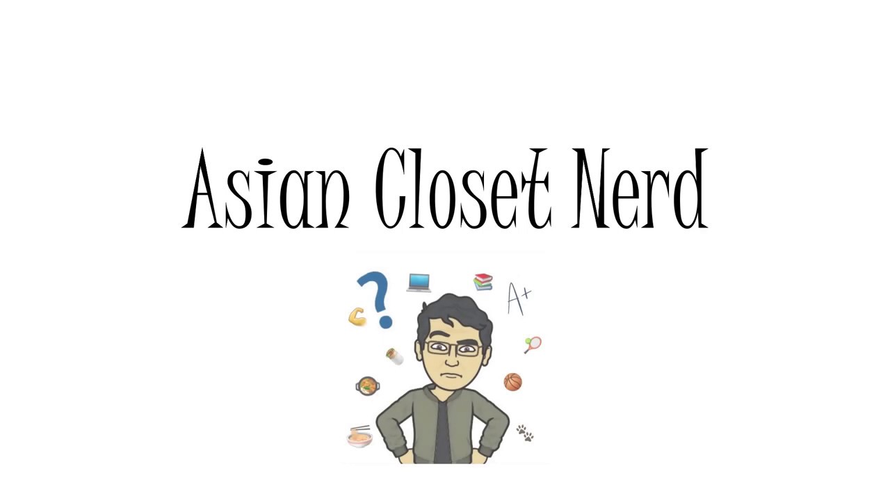 Welcome to Asian Closet Nerd! - YouTube