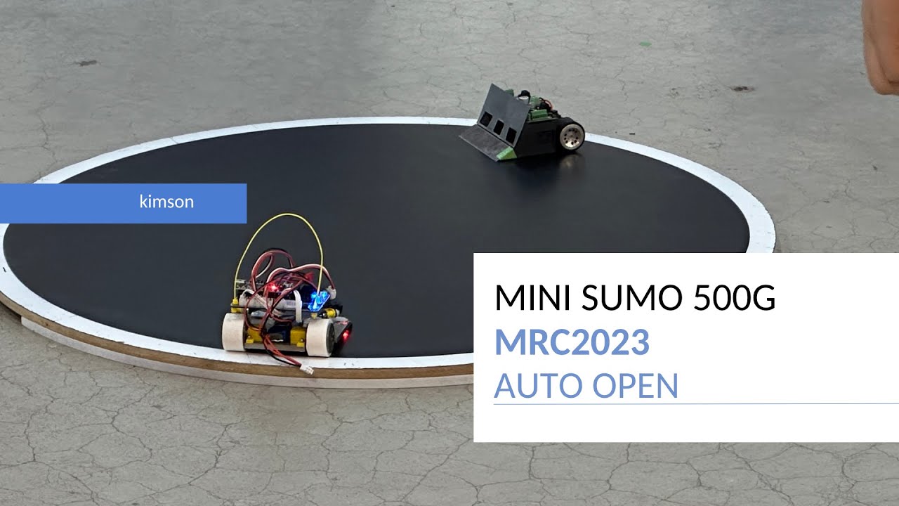 MRC2023_MINI SUMO 500G AUTO OPEN - YouTube