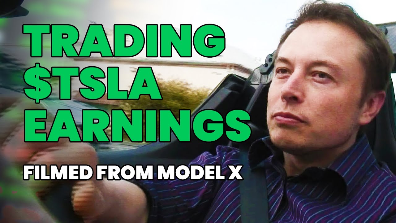 Trading Tesla Post-Earnings (filmed inside a Tesla Model X) - YouTube