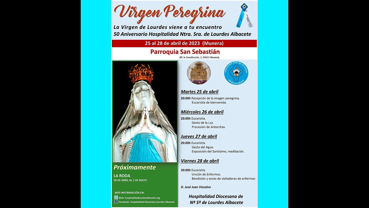 2023 04 25 al 28 Visita Virgen Peregrina a Munera - YouTube