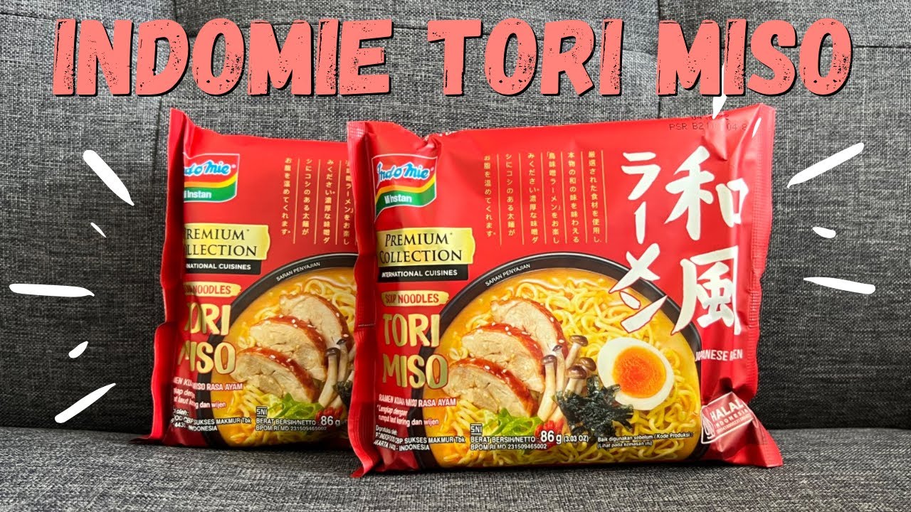 Indomie Tori Miso (Ini Mie Kuah Yang Enak Dan Mirip Ramen Asli ...
