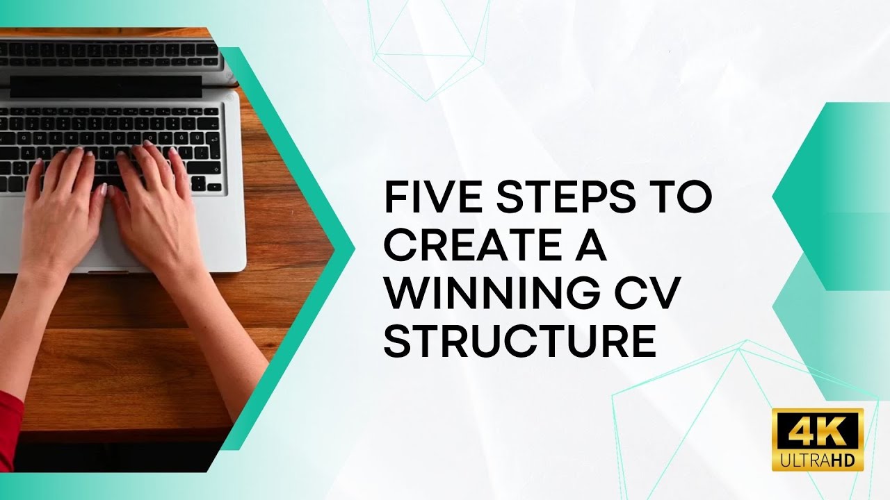 Five steps to create a winning CV structure - YouTube