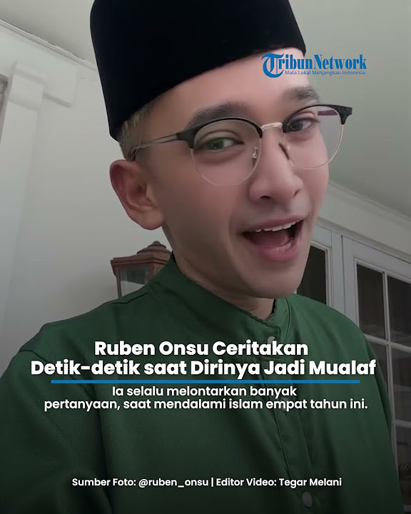 Ruben Onsu Ceritakan Detik-detik Jadi Mualaf, Terus Bertanya Tentang Salat Pada Suami Kartika ...