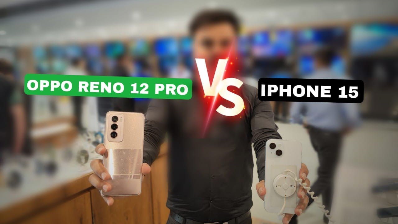 OPPO Reno 12 Pro vs iPhone 15 Camera Test | OPPO Reno 12 Pro Camera ...