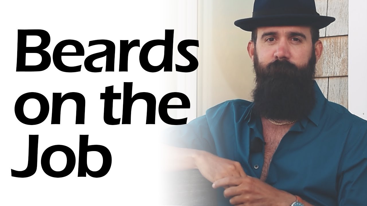 Beards On the Job - YouTube