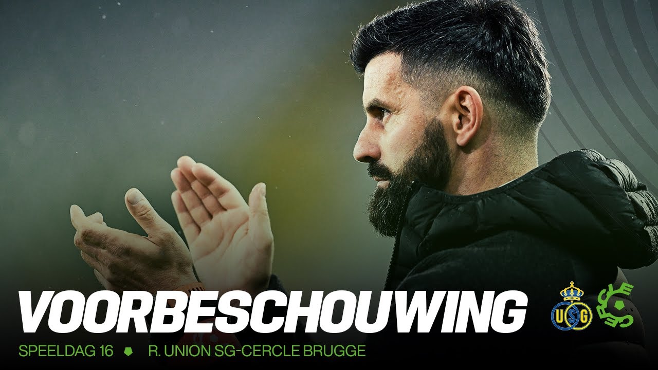 R. UNION SG-CERCLE BRUGGE | SEIZOEN 2023-2024 | Voorbeschouwing - YouTube