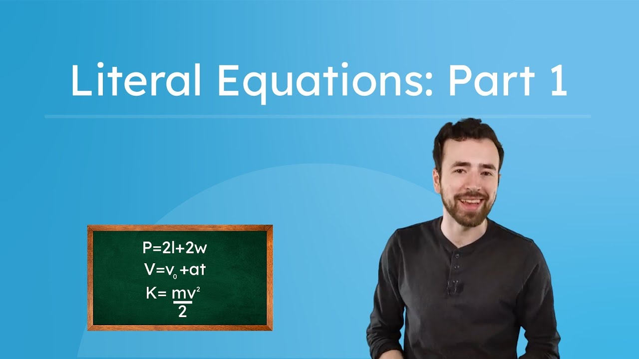 Literal Equations: Part 1 - Solving for One Variable in Multi-Variable Equations - YouTube