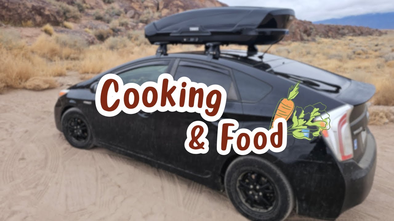 Cooking & Food | Living in my Toyota Prius - YouTube