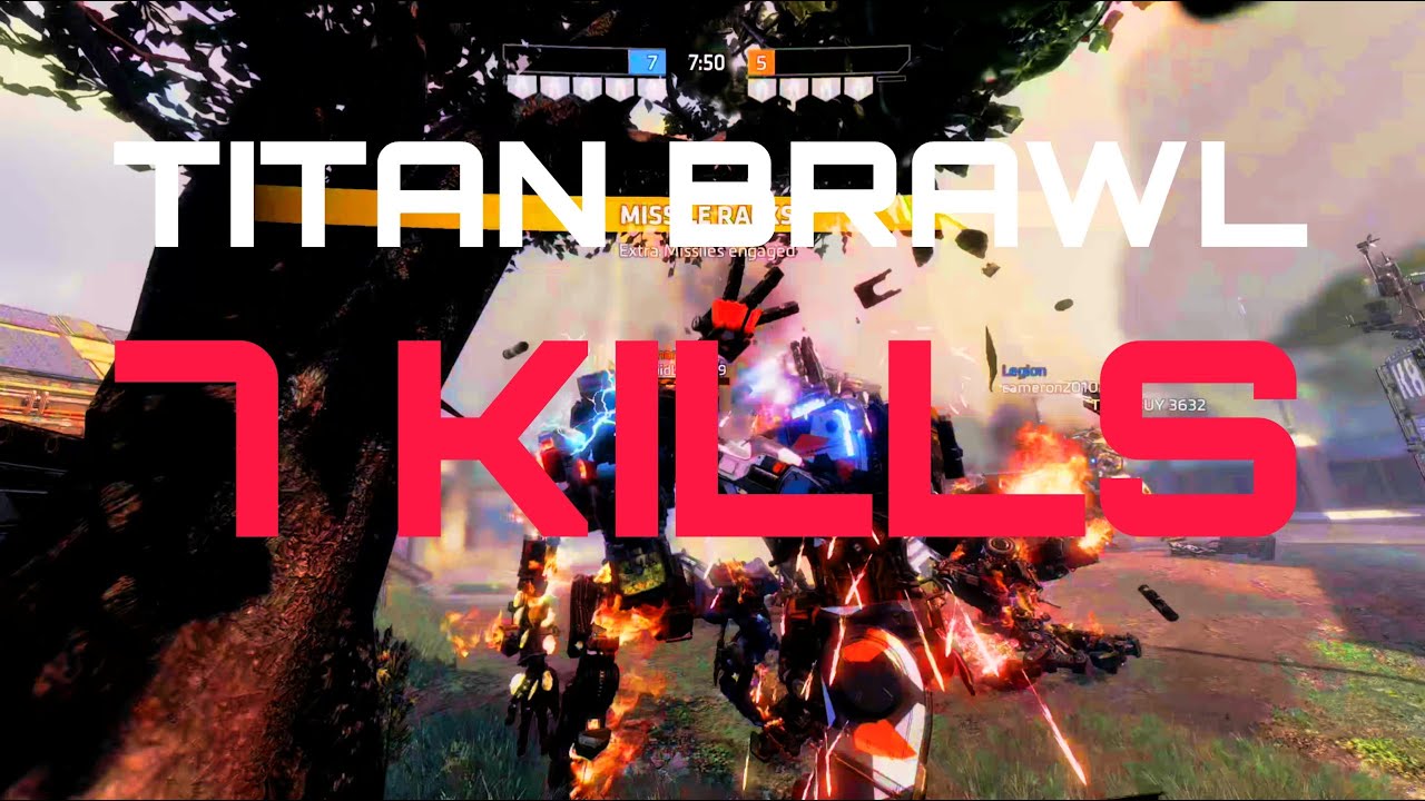 Titanfall 2 Titan Brawl | 7 Titan Kills | 4 Titan Deaths | 63K Damage ...