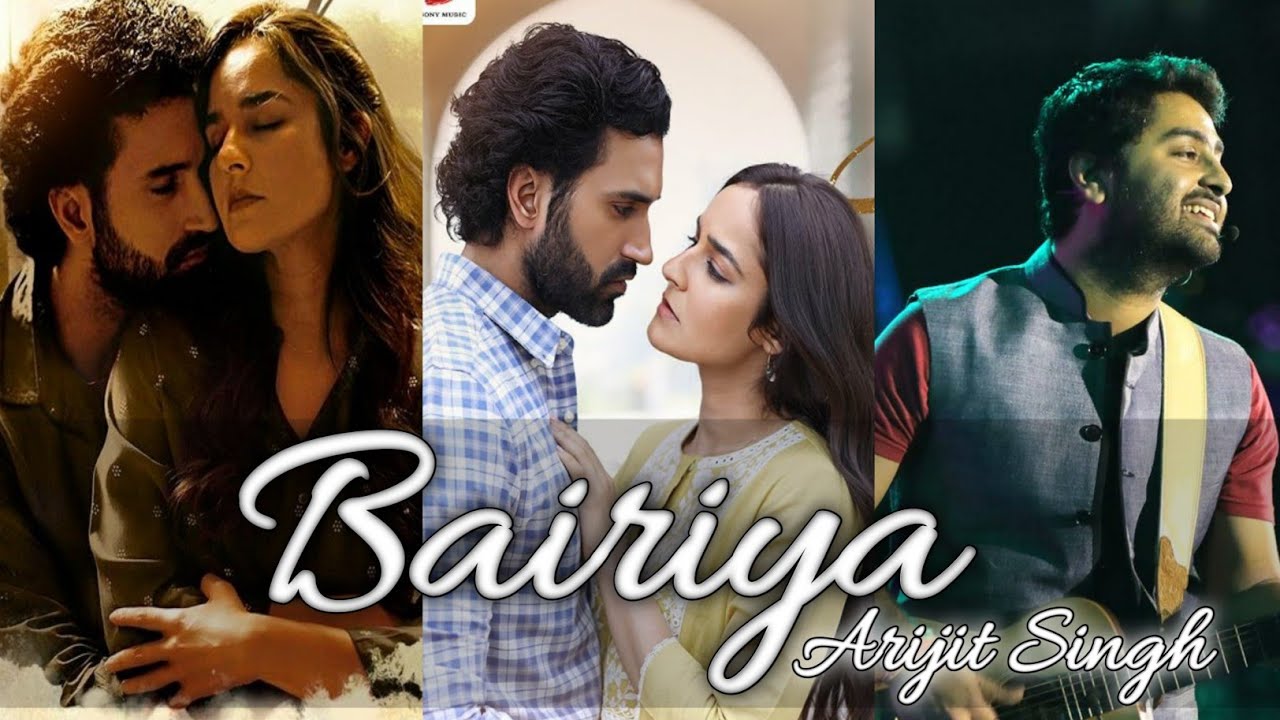 Bairiya Ft. Arijit Singh | Album Song Status | Music X Lyrics - YouTube