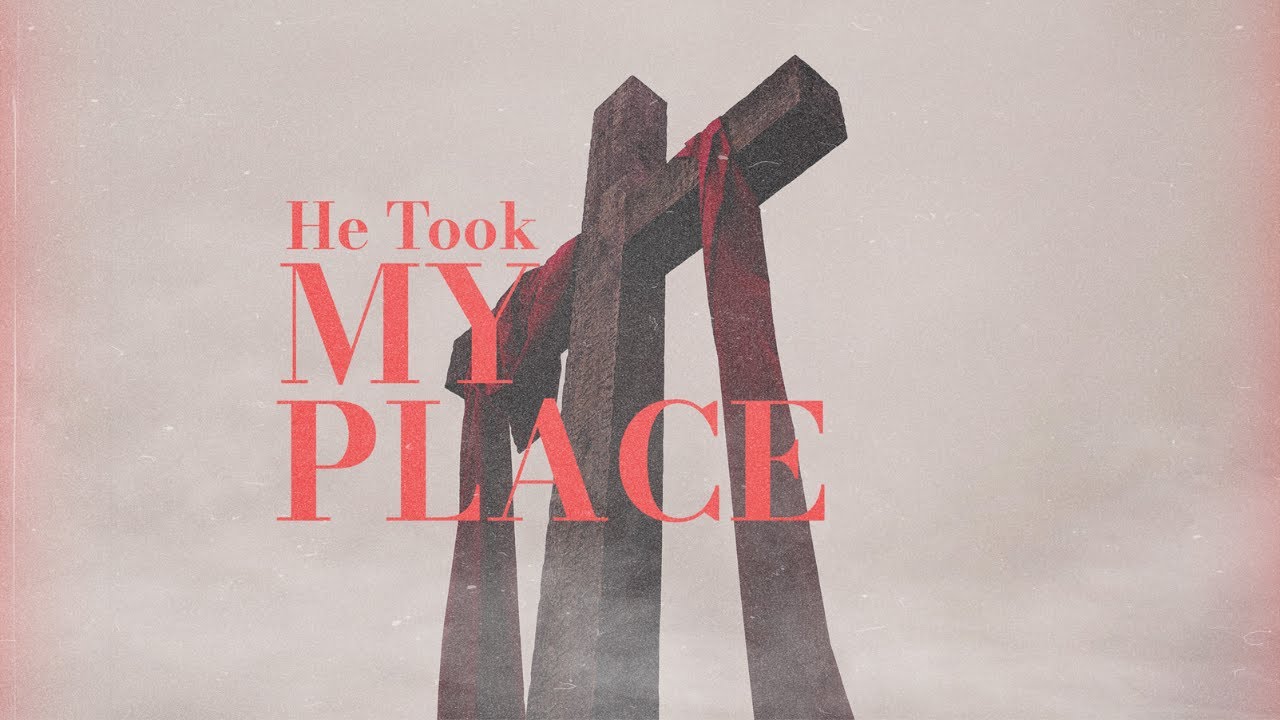 He Took My Place 03/16/2025 - YouTube