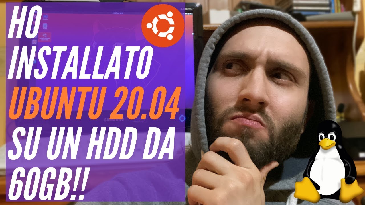 Ho Installato UBUNTU 20 04 LTS Sopra Un HARD DISK Da 60GB YouTube ho-installato-ubuntu-20-04-lts-sopra-un-hard-disk-da-60gb-youtube