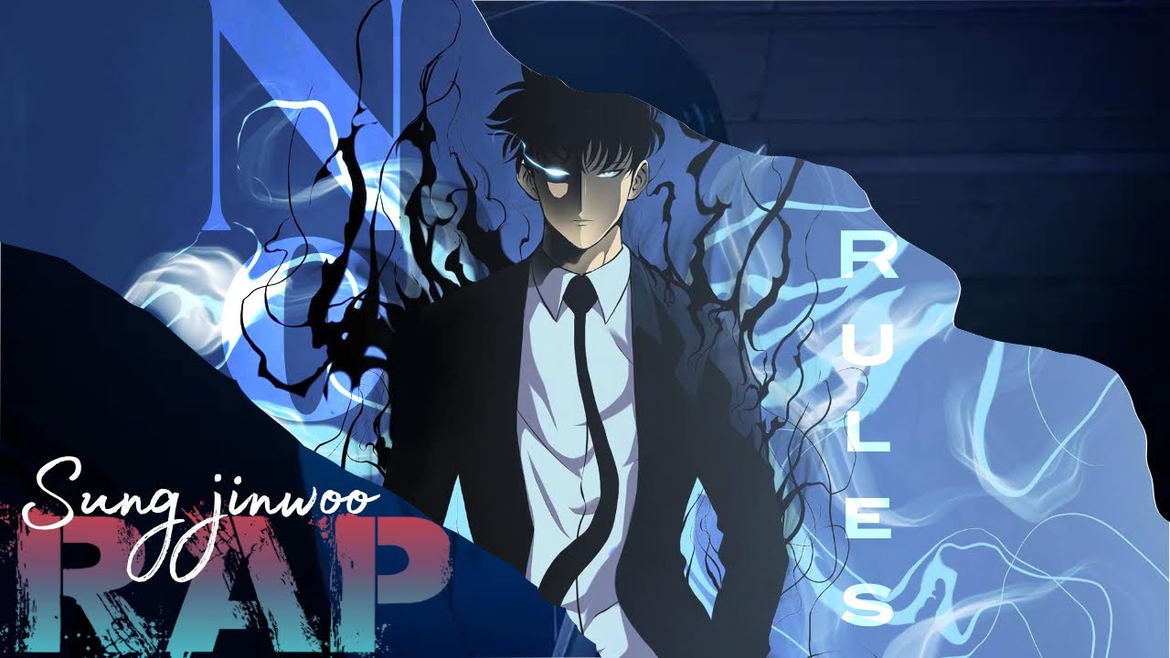 Sung Jinwoo 90s RAP | "No Rules" | R Reed [ Solo Leveling ] - YouTube Music