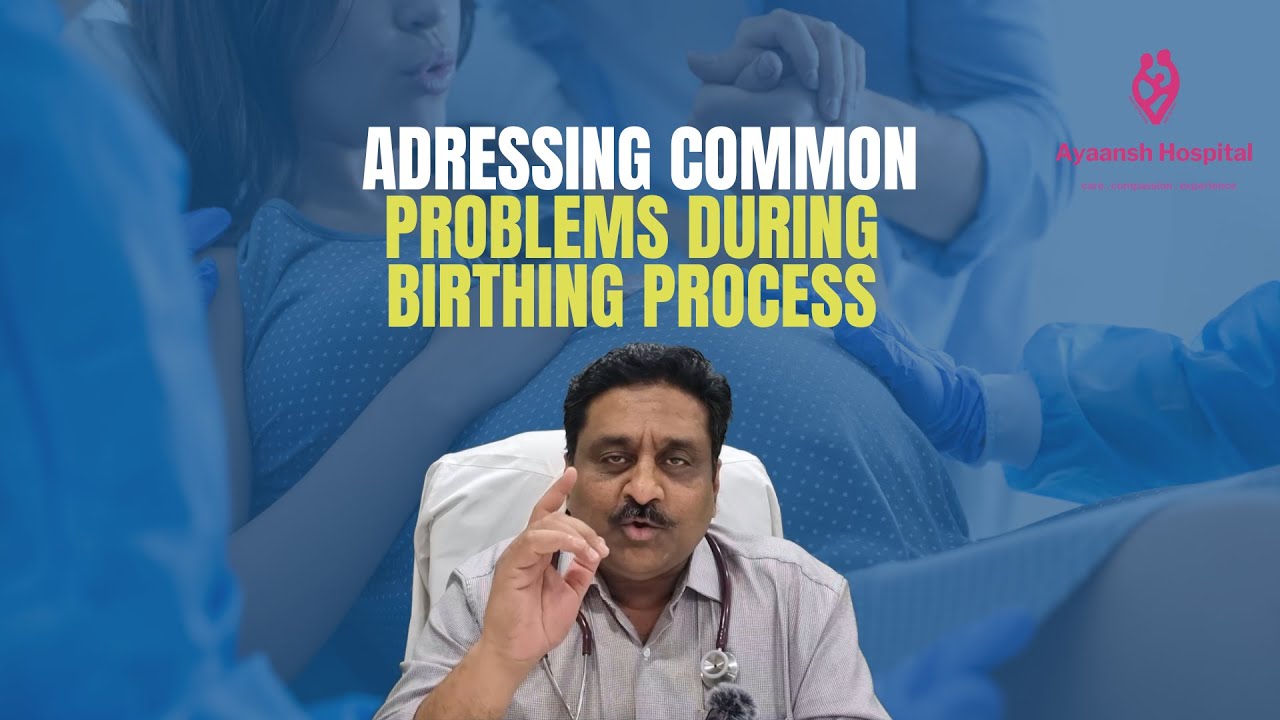 Addressing Problems Faced During The Birthing Process - YouTube