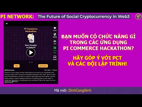 Pi Network: Bạn muốn có chức năng gì trong các ứng dụng Pi Commerce Hackathon? Hãy cùng góp ý ...