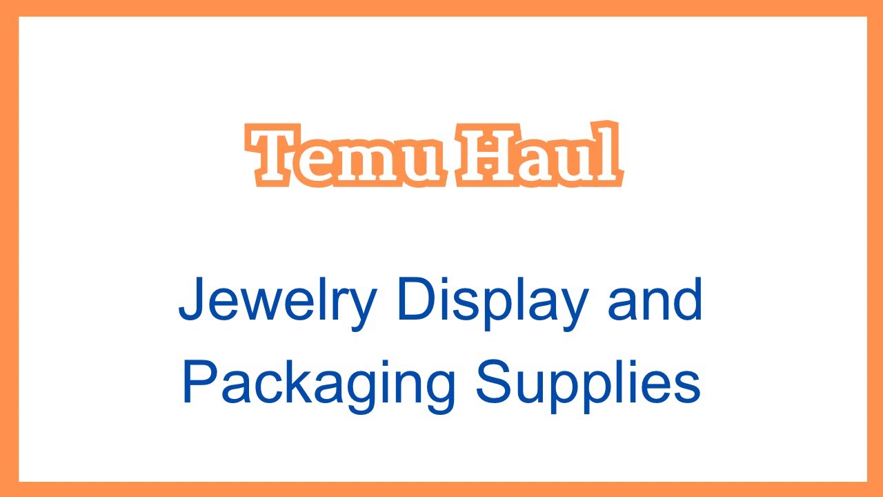 Temu Haul [Jewelry Display and Packaging Supplies] 📦 📬 - YouTube