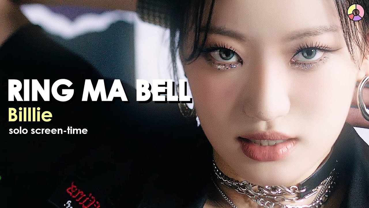 Billlie | 'RING ma Bell (what a wonderful world)' | focus & solo screen-time ranking - YouTube