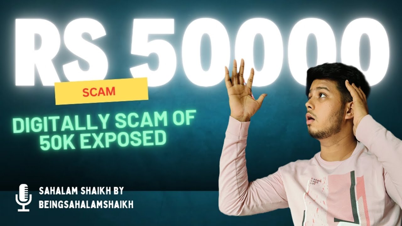 50000 SCAM EXPOSED 😨 || DIGITAL SCAM🤯 || UNBELIEVABLE 🥶 SCAMMED ...