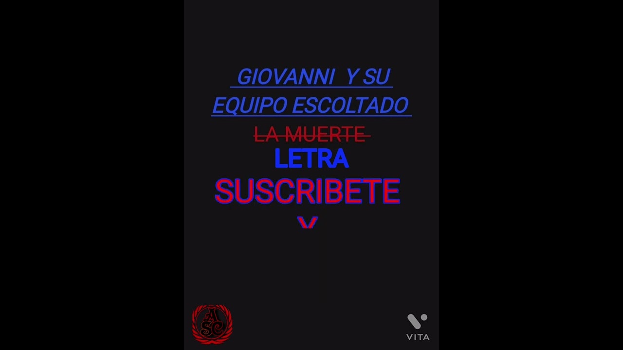 Giovanni y su equipo escoltado, La muerte (letra) - YouTube