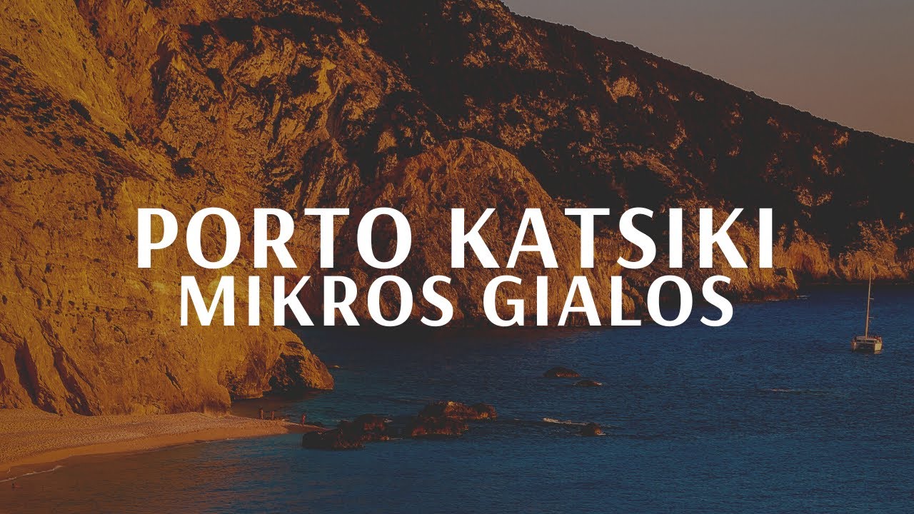 ΠΟΡΤΟ ΚΑΤΣΙΚΙ ΛΕΥΚΑΔΑ, ΜΙΚΡΟΣ ΓΙΑΛΟΣ : Παραλίες στην λευκάδα - YouTube