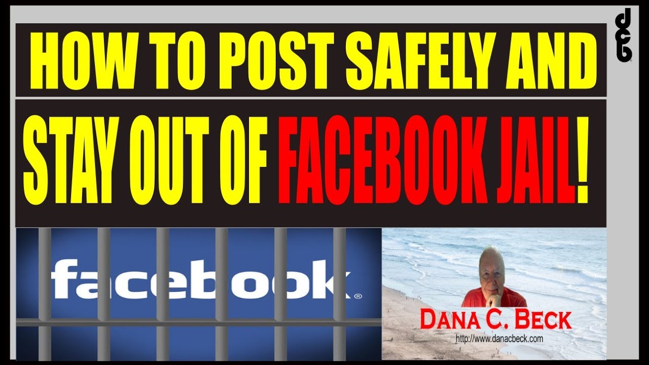 How to post safely and stay out of Facebook Jail 2019 - YouTube