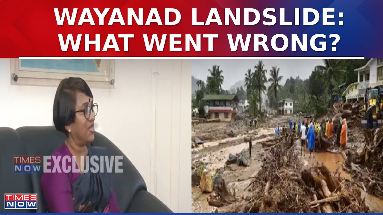 Wayanad Landslide: DY DG, Geological Survey Of India Explains What Went ...