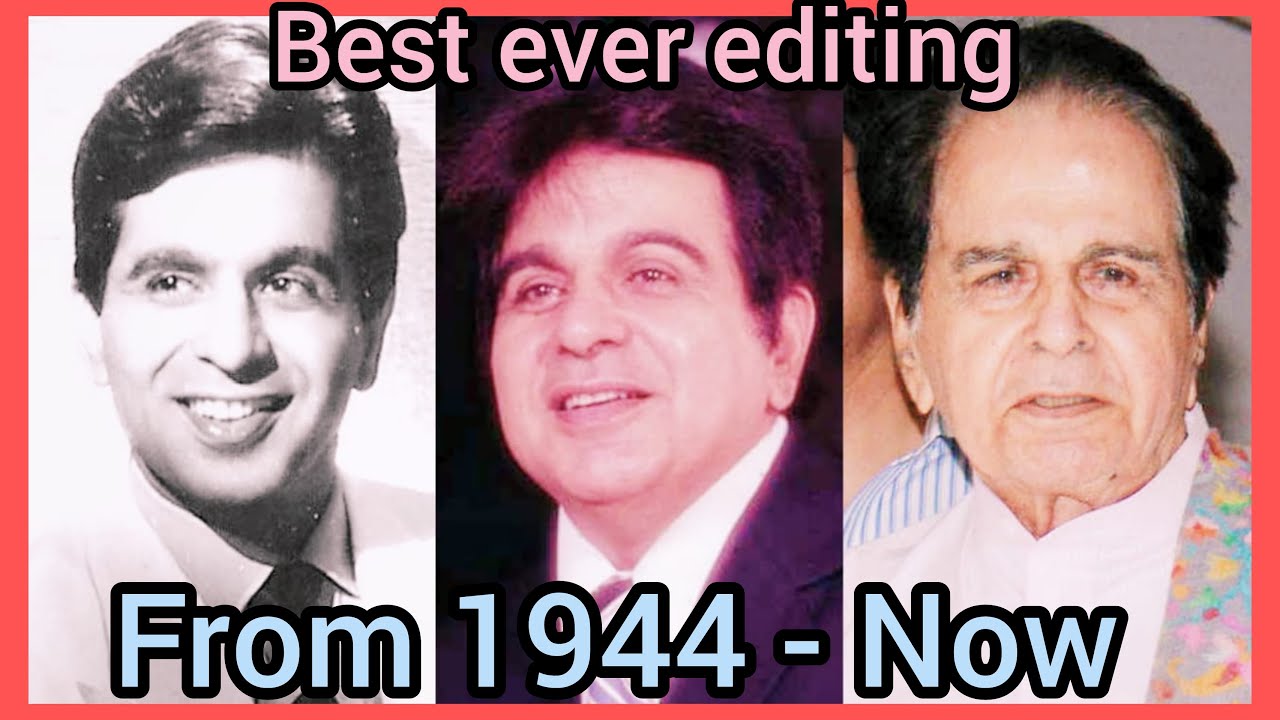 Dilip Kumar Then and Now || From 1944 - Now || Dilip Kumar Evolution # ...