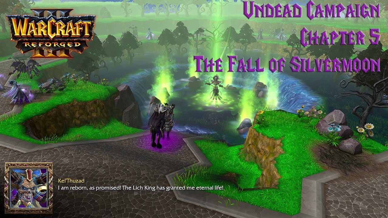 Let's Play Warcraft III Reforged - Undead Campaign Chapter 5 The Fall ...