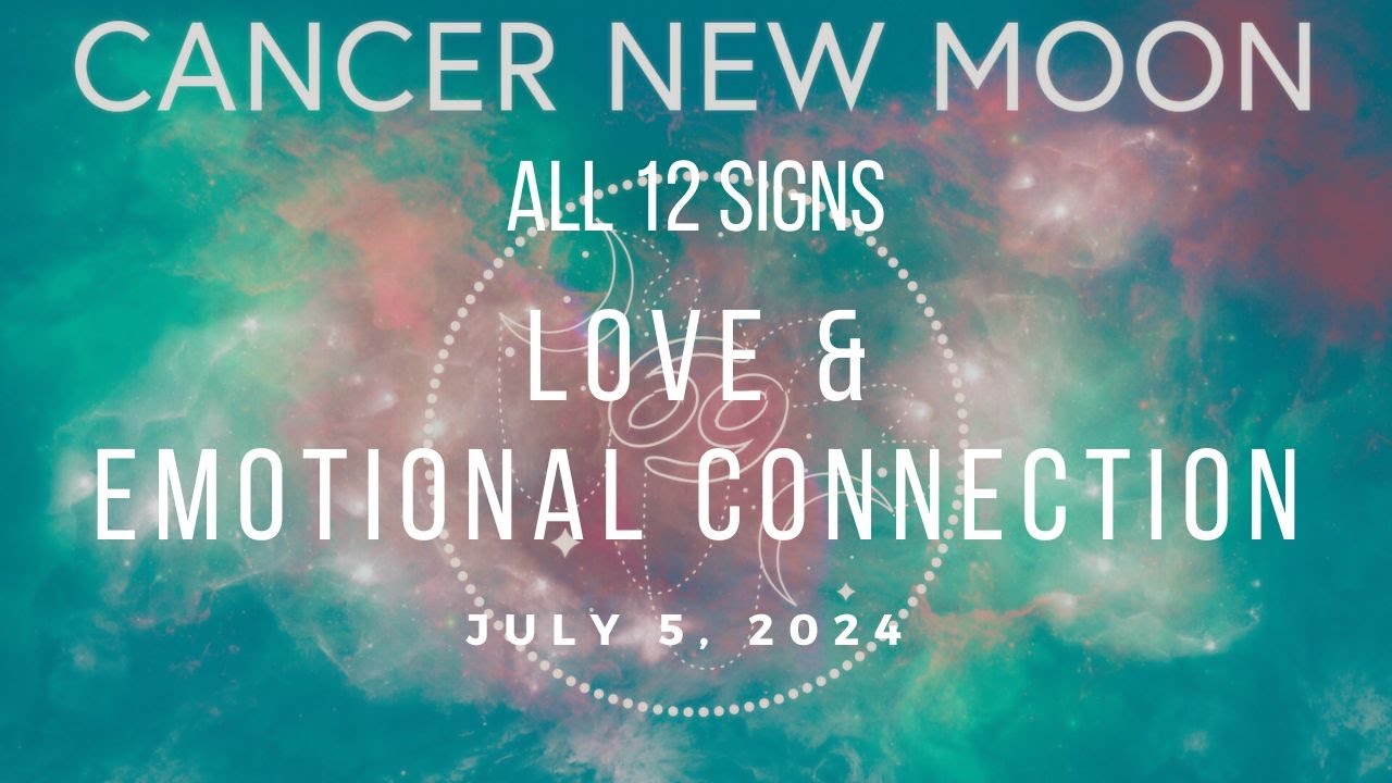 Cancer New Moon All Signs: Grounded passion - YouTube
